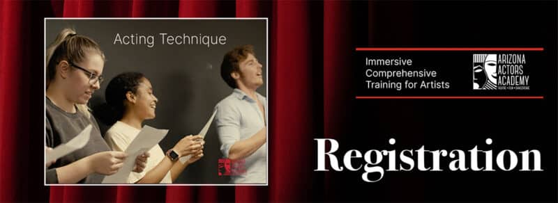 Registration for Acting Technique - Arizona Actors Academy